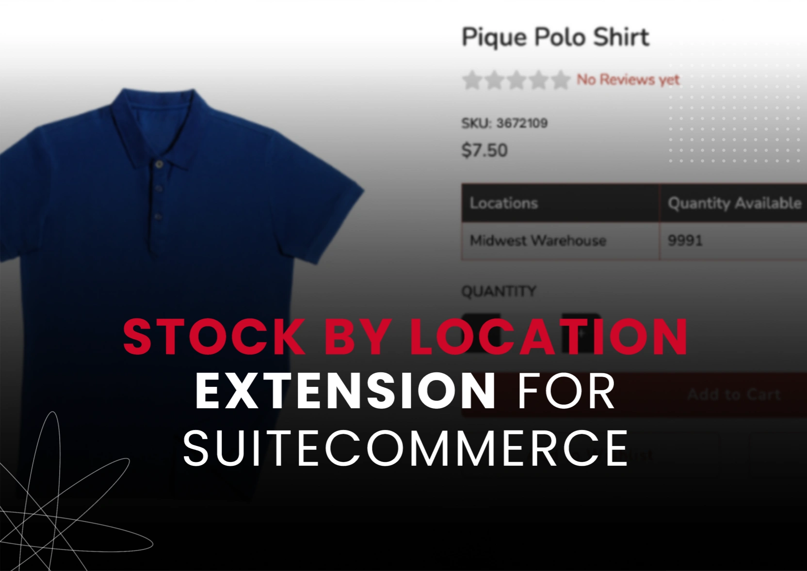 Stock by Location Extension for SuiteCommerce - Unlock Commerce